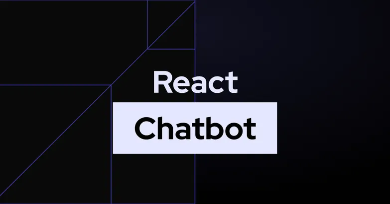 How to Build a Chatbot in React JS